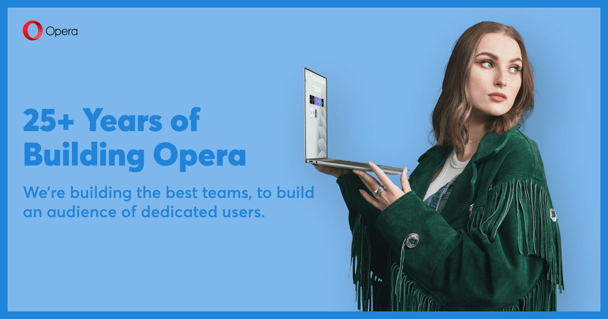 About Opera | 25+ Years of Building Opera